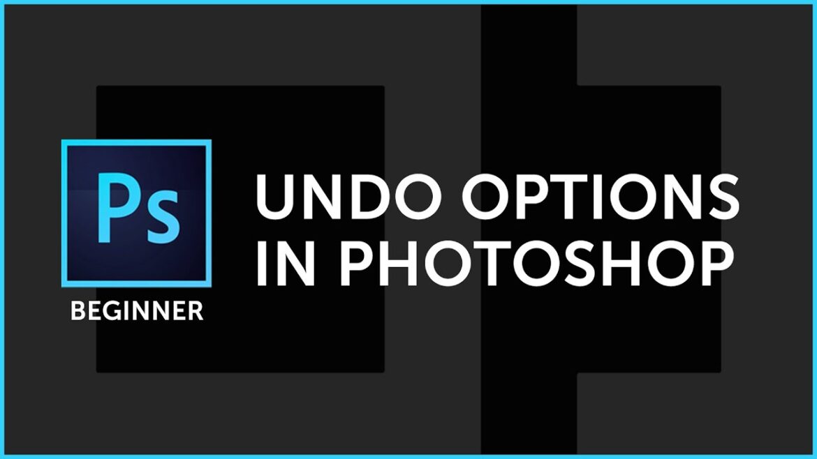 How To Undo In Photoshop | Creative Bits